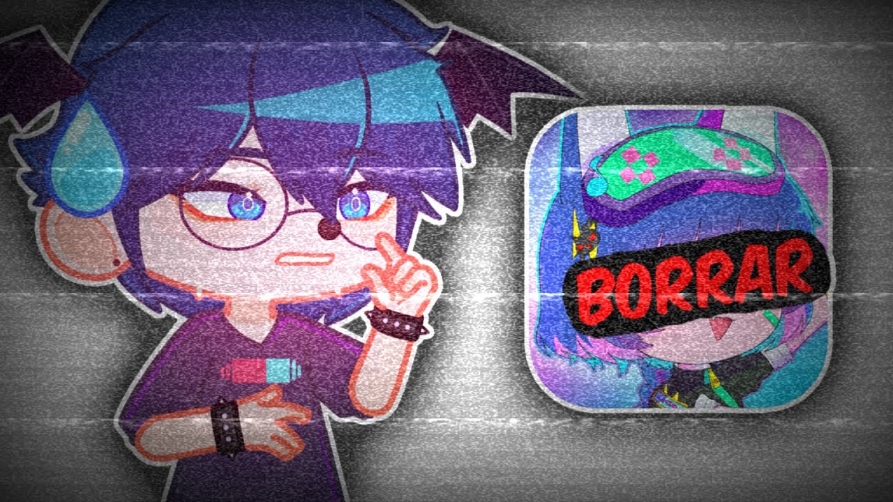 DEBES BORRAR GACHA CLUB POR ESTE MOTIVO - YouTube