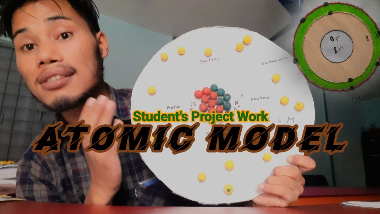 Atomic Model Project Work - YouTube