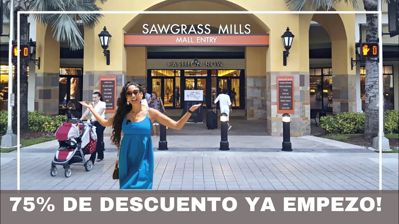 DESCUENTOS DE HASTA 75% POR FIN DE TEMPORADA EN SAWGRASS MILLS MALL 😱 ...