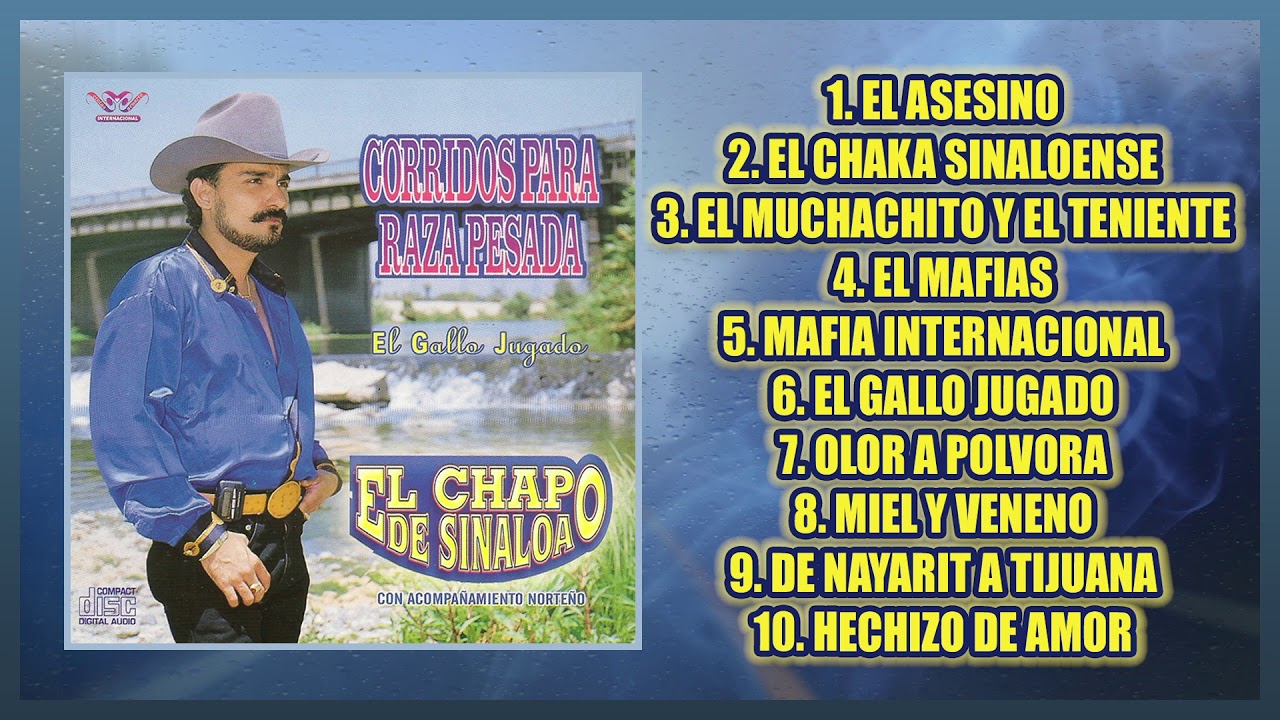 Disco Completo - El Chapo De Sinaloa Corridos Para Raza Pesada | Norteño - YouTube