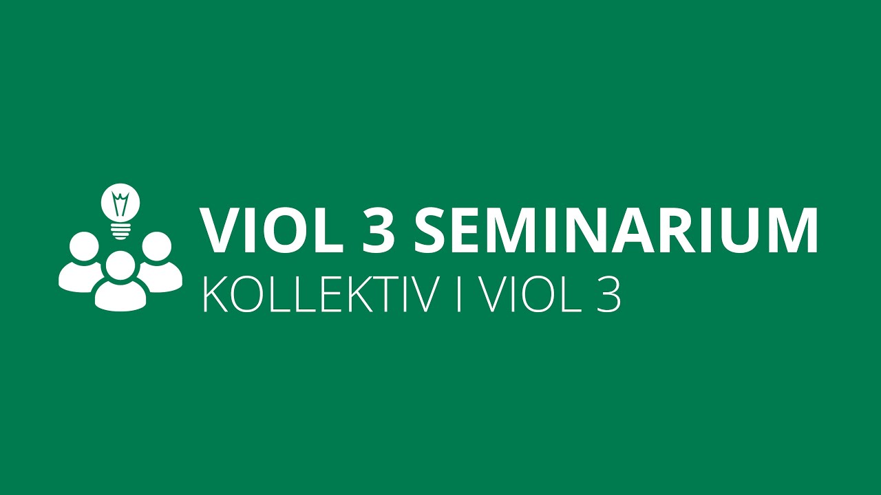 VIOL 3 Seminarium - Kollektiv VIOL 3 - YouTube