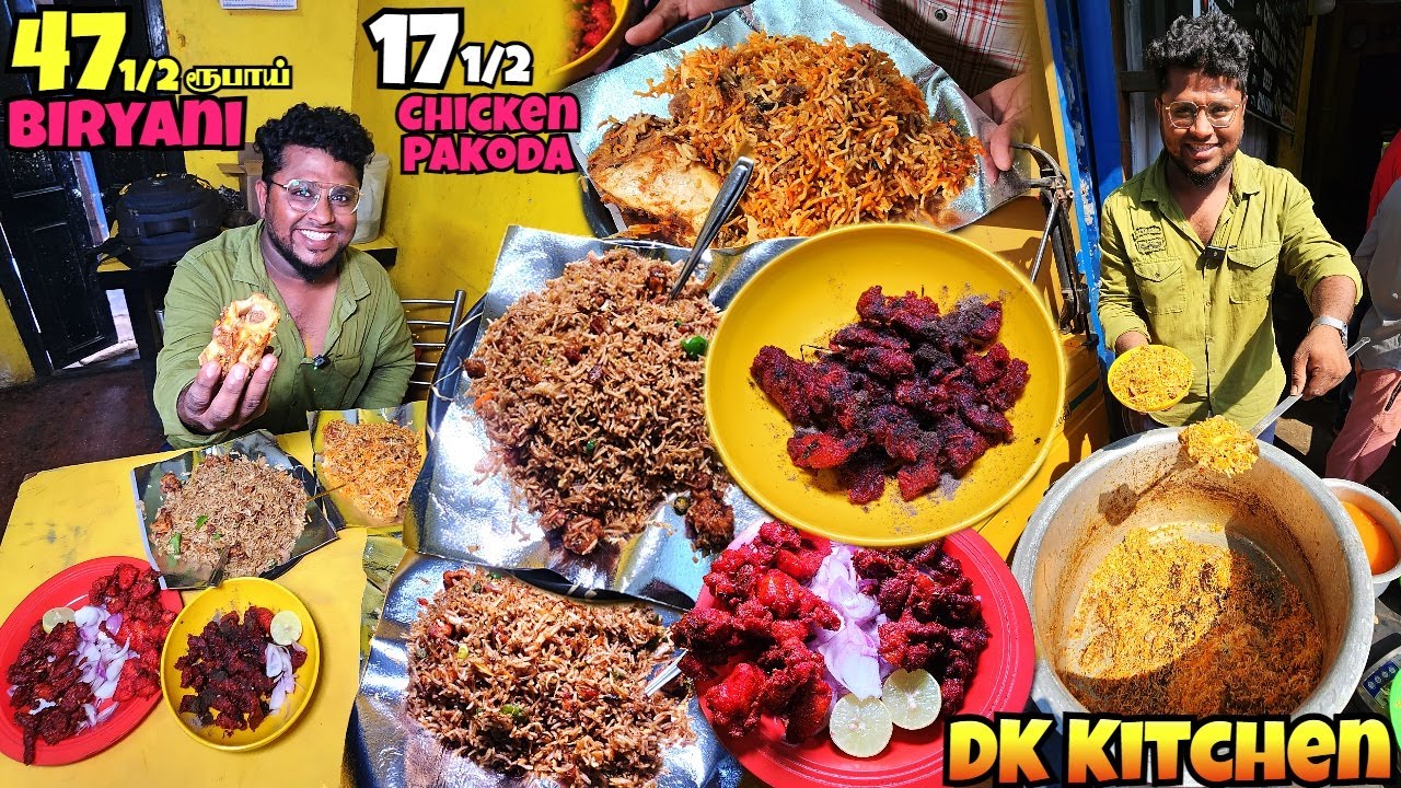 47₹ Cheapest Biryani & 17Rs Chicken Pakoda | DK Kitchen | Tamil Food ...