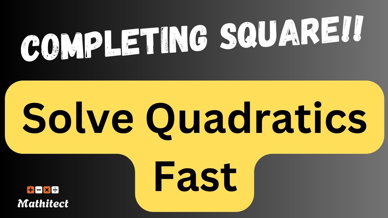Completing the Square Isn't Magic - Here's the Simple Trick | Solve ...