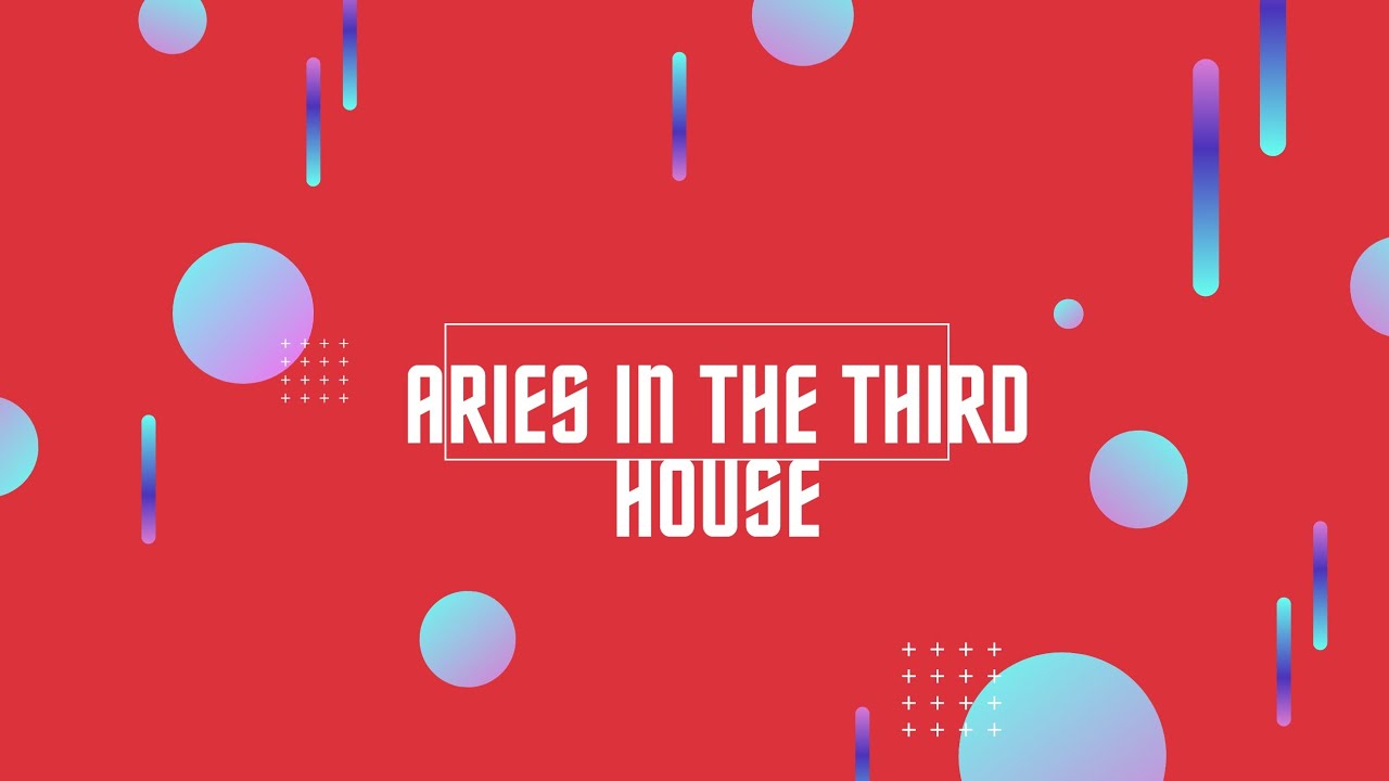 (Aries) In The (3rd House) #aries. #zodiacsigns #astrology #mars - YouTube