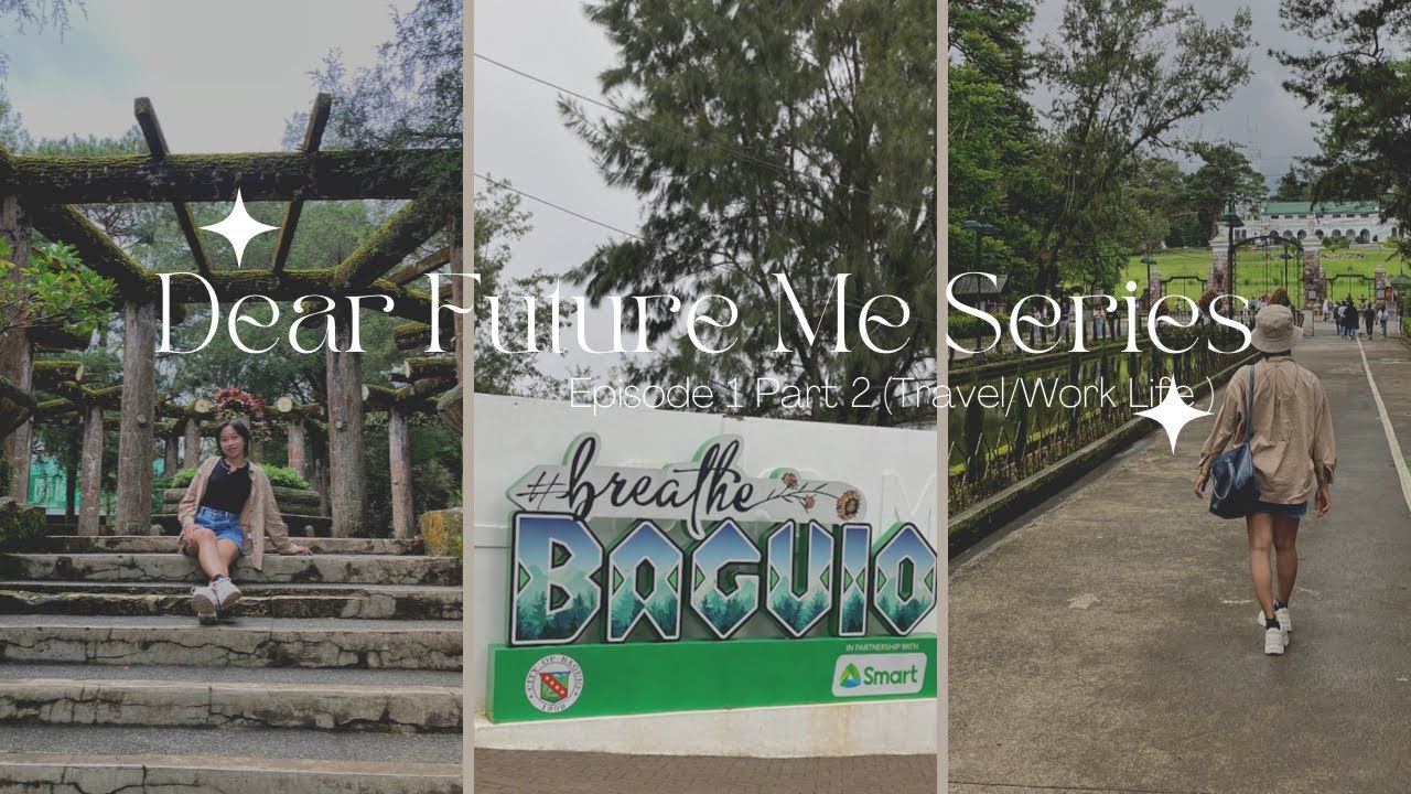 Episode 1 Part 2 : Dear Future Me Series 🤍🫶🏼 Traveling to Baguio ...