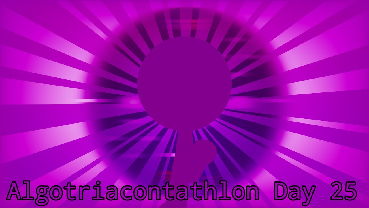 Algotriacontathlon Day 25 - YouTube
