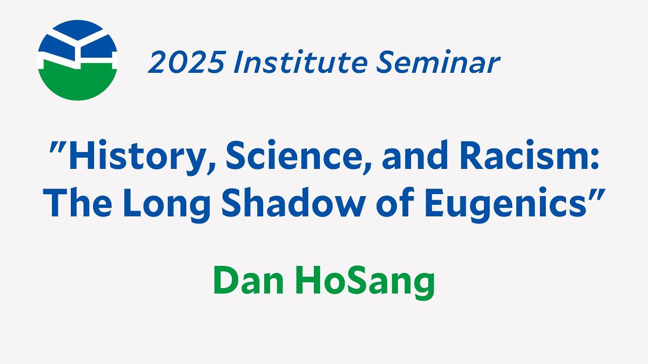2025 Institute Seminar Presentation: Dan HoSang - YouTube
