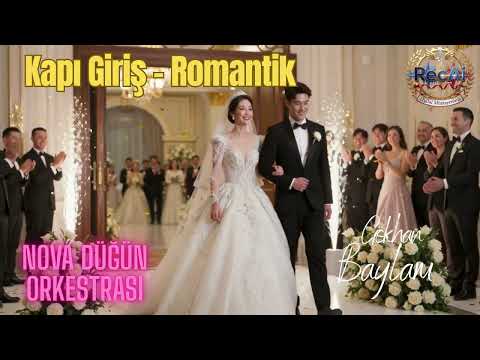 En Romantik Düğün Kapı Giriş Müziği 💖 | Nova Düğün Orkestrası