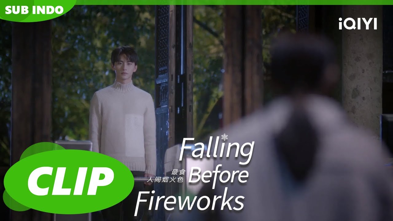 SiQing meminta JingChen untuk meminta maaf | Falling Before Fireworks ...