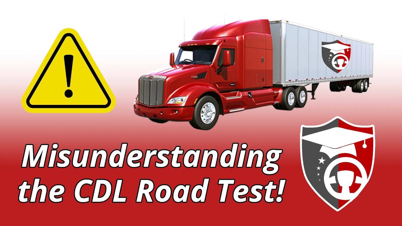 The Most MISUNDERSTOOD Section Of The CDL Road Test Get Your Truck the-most-misunderstood-section-of-the-cdl-road-test-get-your-truck