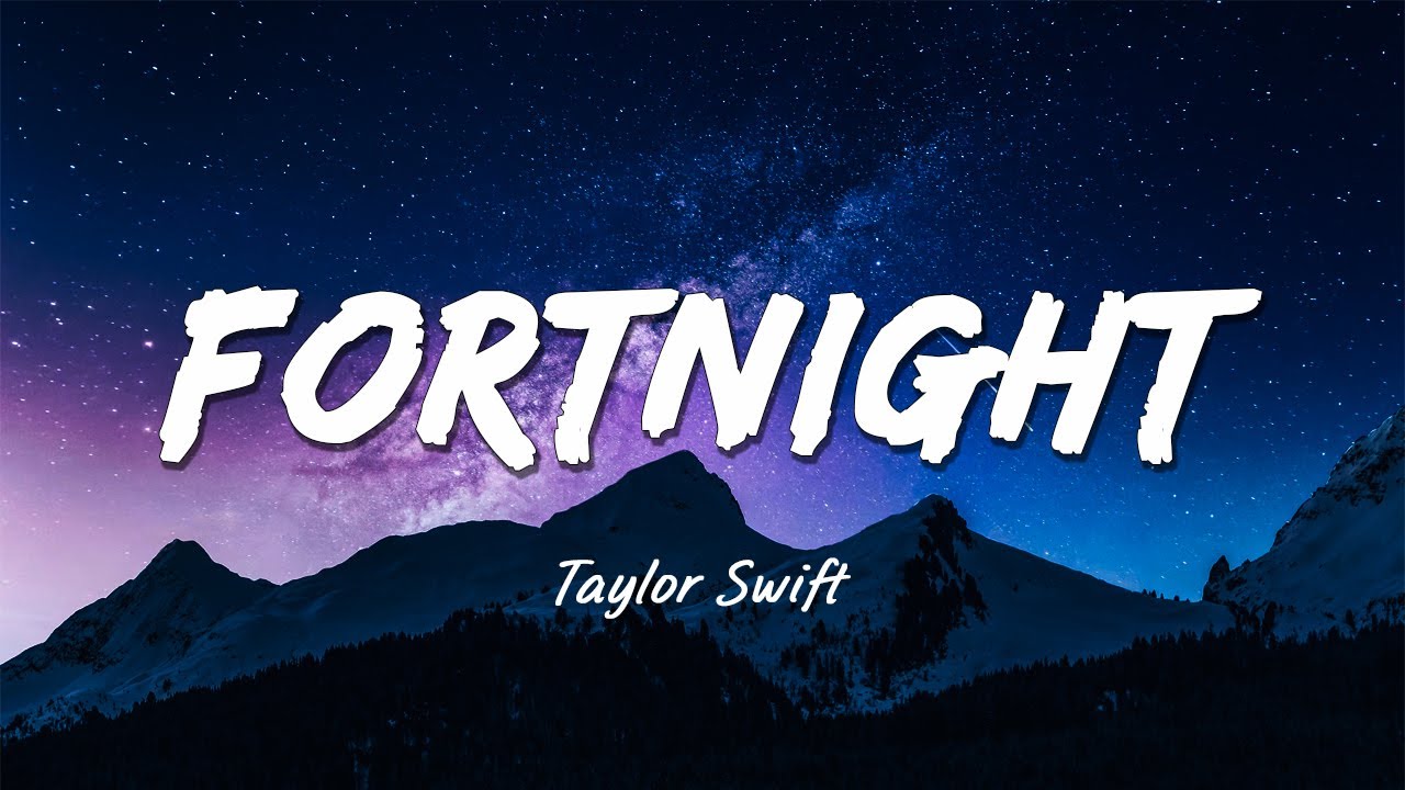 Taylor Swift - Fortnight (Lyrics) ft. Post Malone - YouTube