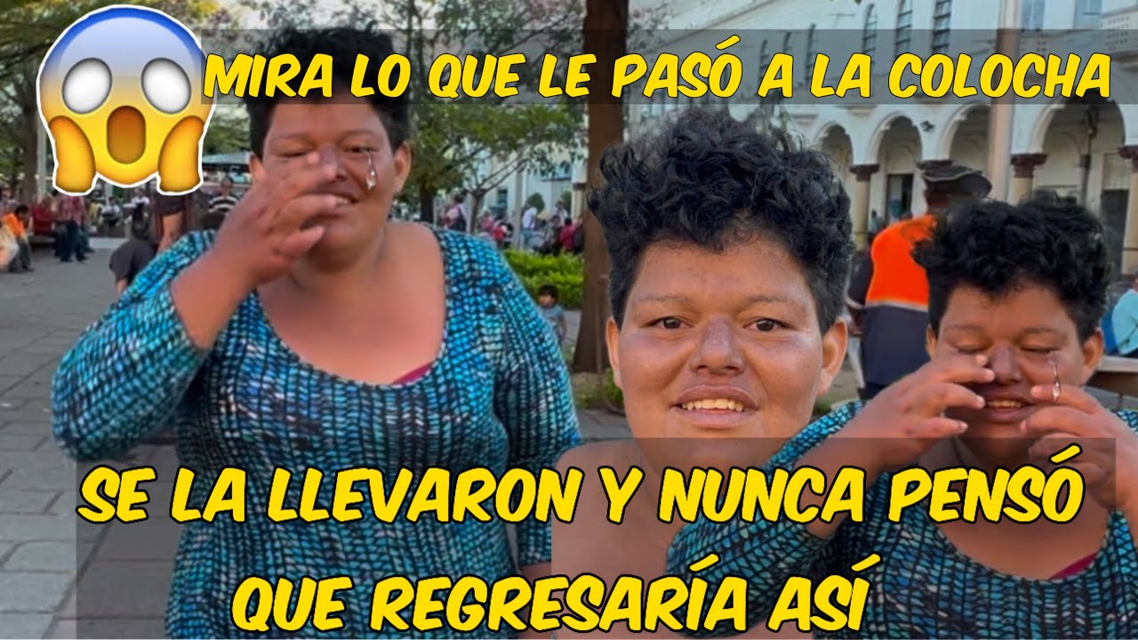 🛑Mira lo que le pasó a la Colocha , con quien se fue? que le hicieron 🙁 ...