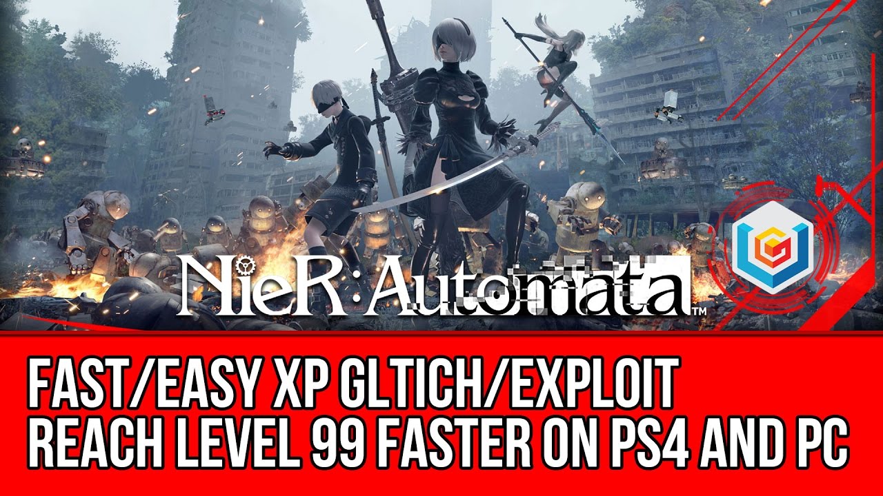 Nier: Automata Fast/Easy XP Guide - Fastest Method to Reach Level 99 ...