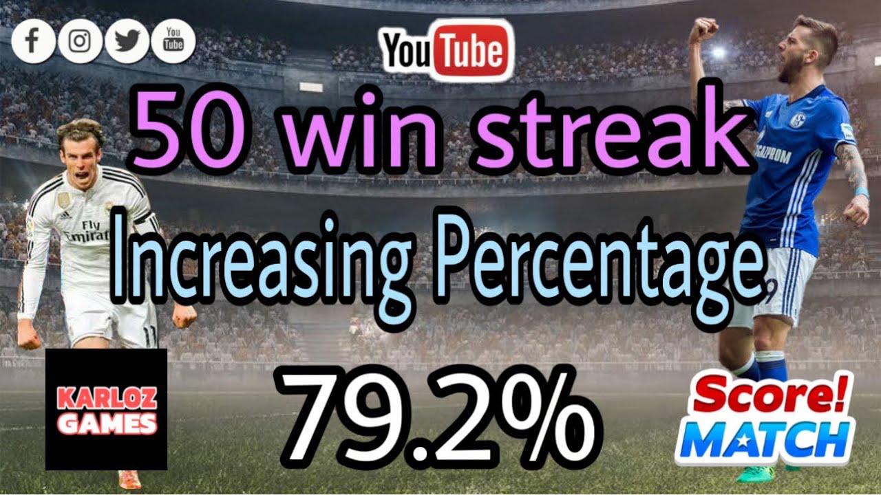 Score! Match ⚽️ 50 win streak 🥵 Increasing Percentage 79.2% 😱 - YouTube