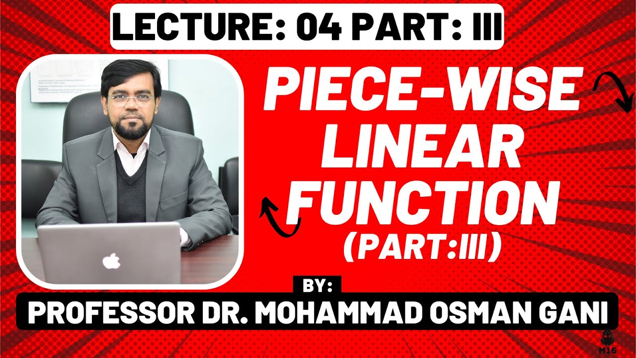 Business Maths: Lec-04 (Part-III): Piece-Wise Linear Functions || Real ...