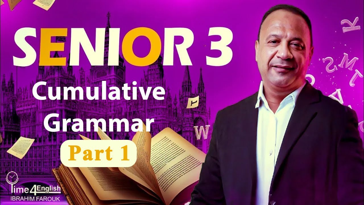 Cumulative Grammar - Senior 3 - English - Mr Ibrahim Farouk - YouTube
