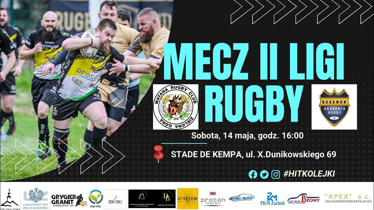 Wataha Rugby Club Zielona Góra - Hegemon Mysłowice 14 maj godz. 16.00 ...