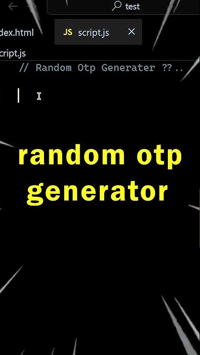 Make A Random OTP Generator using javascript #coding #javascript - YouTube