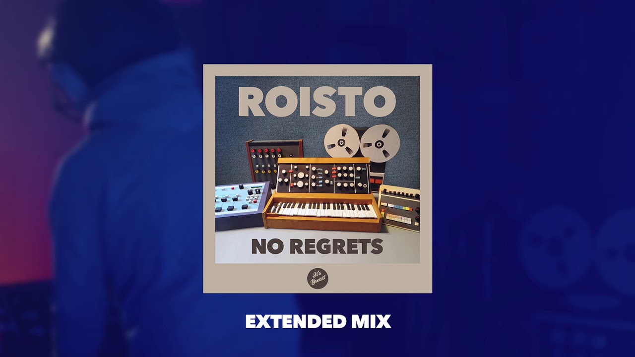 Roisto – No Regrets (Extended Mix) - YouTube Music