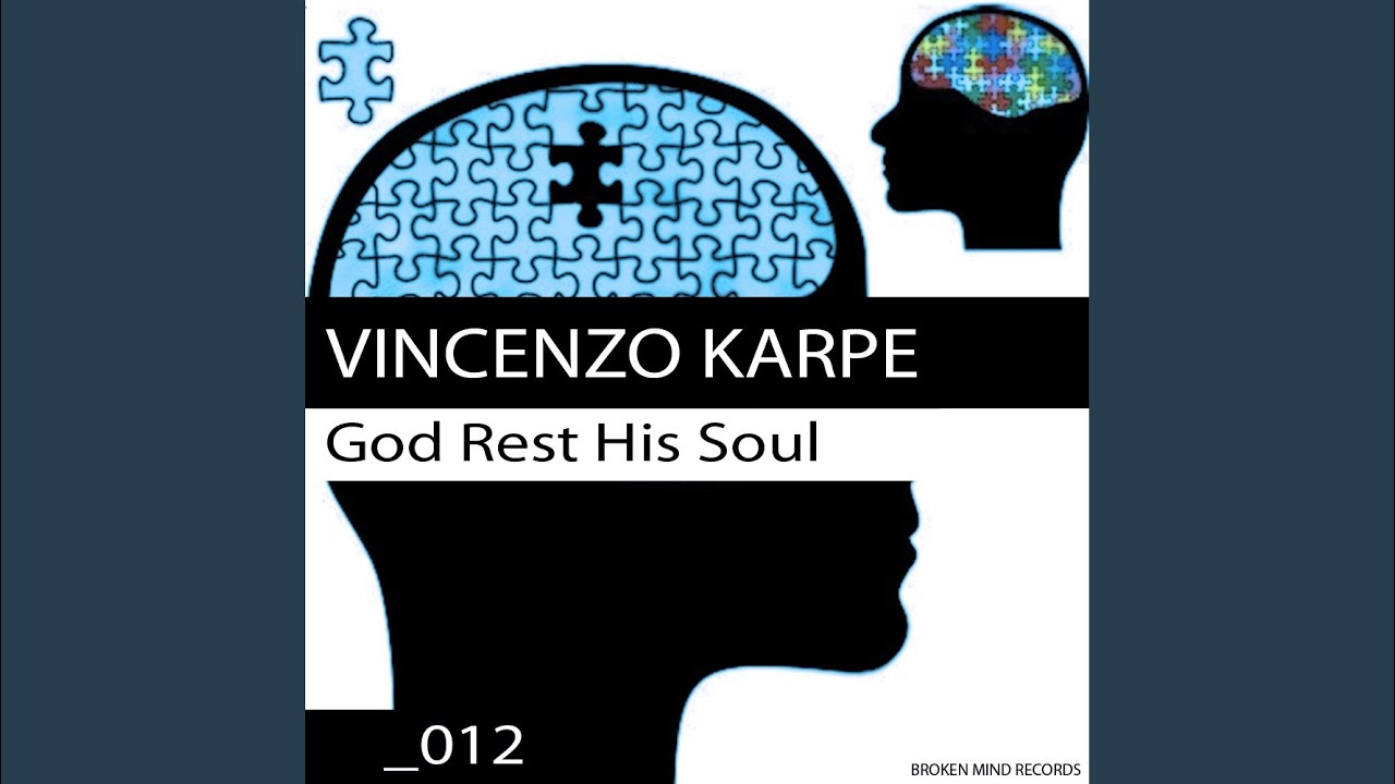 God Rest His Soul (Original Mix) - YouTube