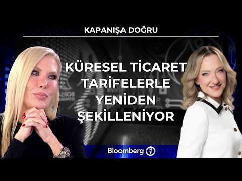 Kapanışa Doğru - Küresel Ticaret Tarifelerle Yeniden Şekilleniyor | 4 Haziran 2026