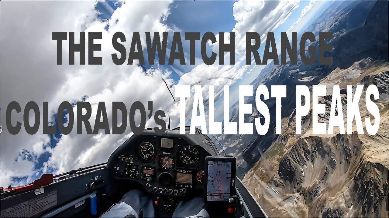 The Sawatch Range - Glider Flies Above Twelve of the Highest Peaks of ...