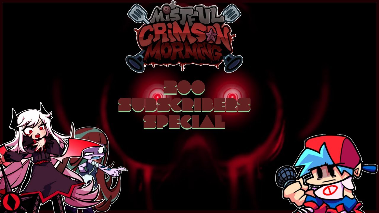 (200 SUBSCRIBERS SPECIAL) FNF vs Mistful Crimson Morning - Doomsday ...