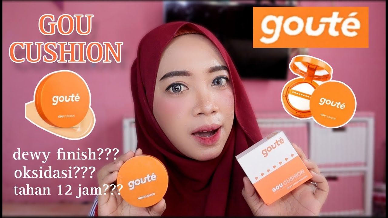 GOUTE GOU CUSHION REVIEW DAN TEST SAMPAI SORE DI KULIT BERMINYAK - YouTube
