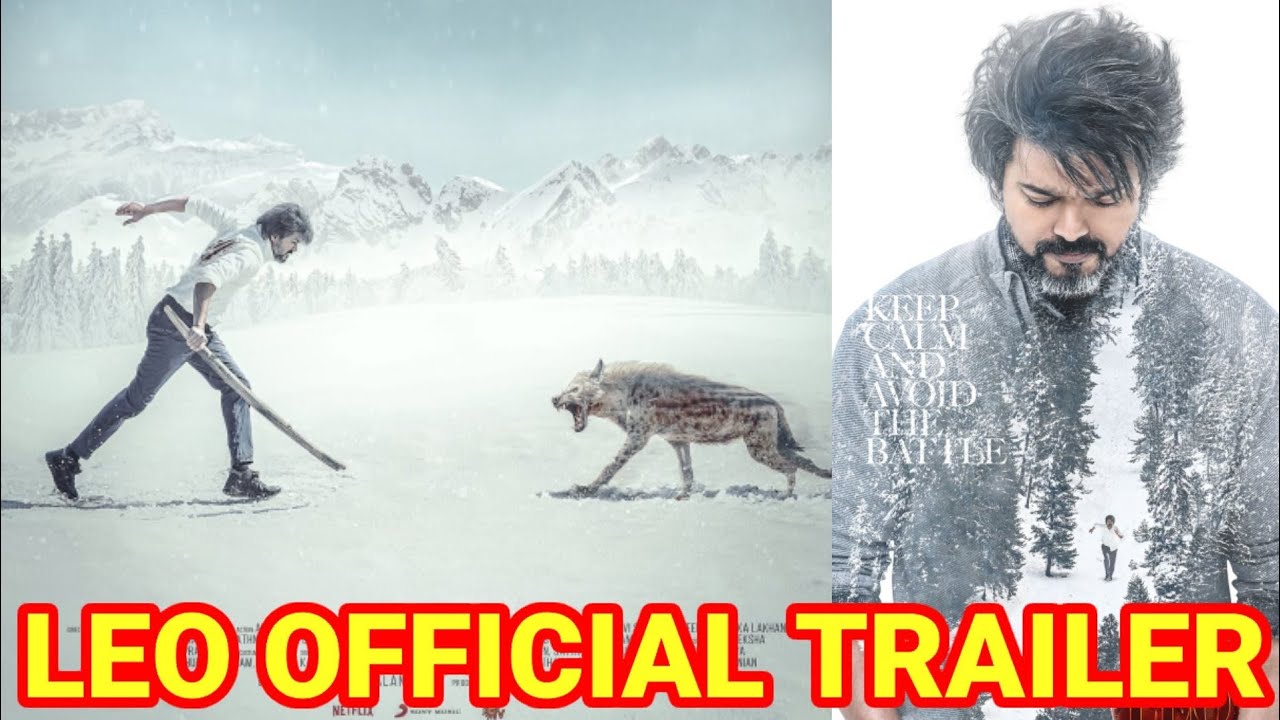 Leo Tamil Movie Trailer |Leo Vijay Movie Official Trailer #Vijay #Leo # ...