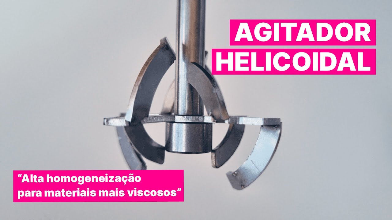 AGITADOR HELICOIDAL (HEL-55) | Fluidos muito viscosos, massas, cremes e ...