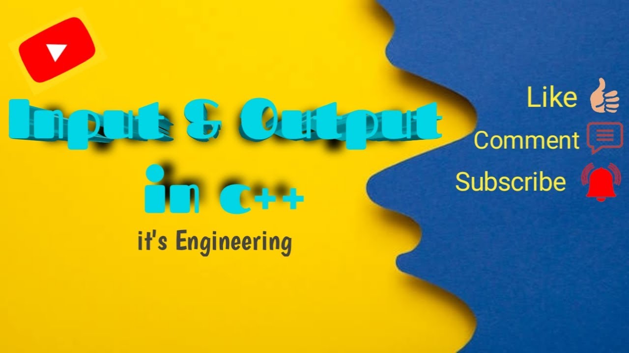 Input and Output in C++ Programming language. - YouTube