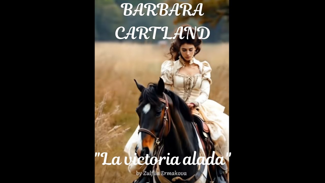 Victoria Alada (Barbara C.) Novela Completa VOZ REAL #audiolibro # ...