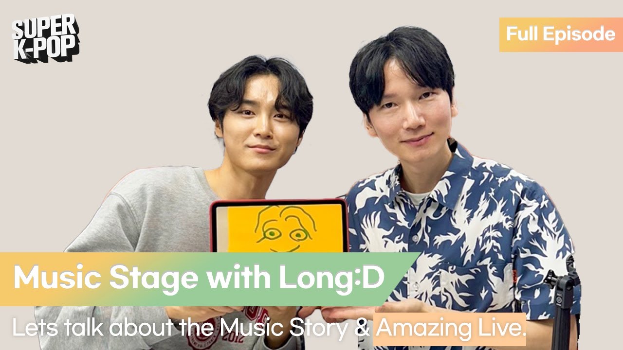 Music Stage with Long:D. Lets talk about the Music Story & Amazing Live ...