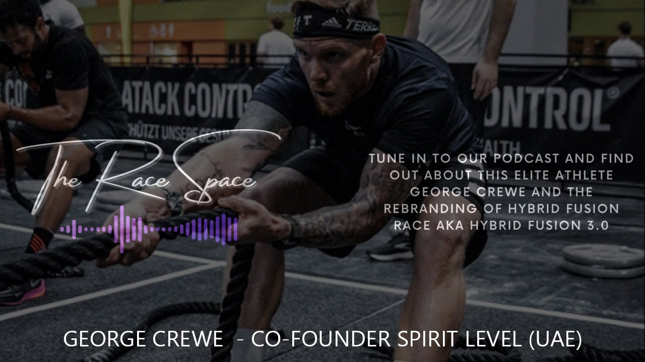 Conversation with George Crewe: Hybrid athlete & Coach Specializing in ...