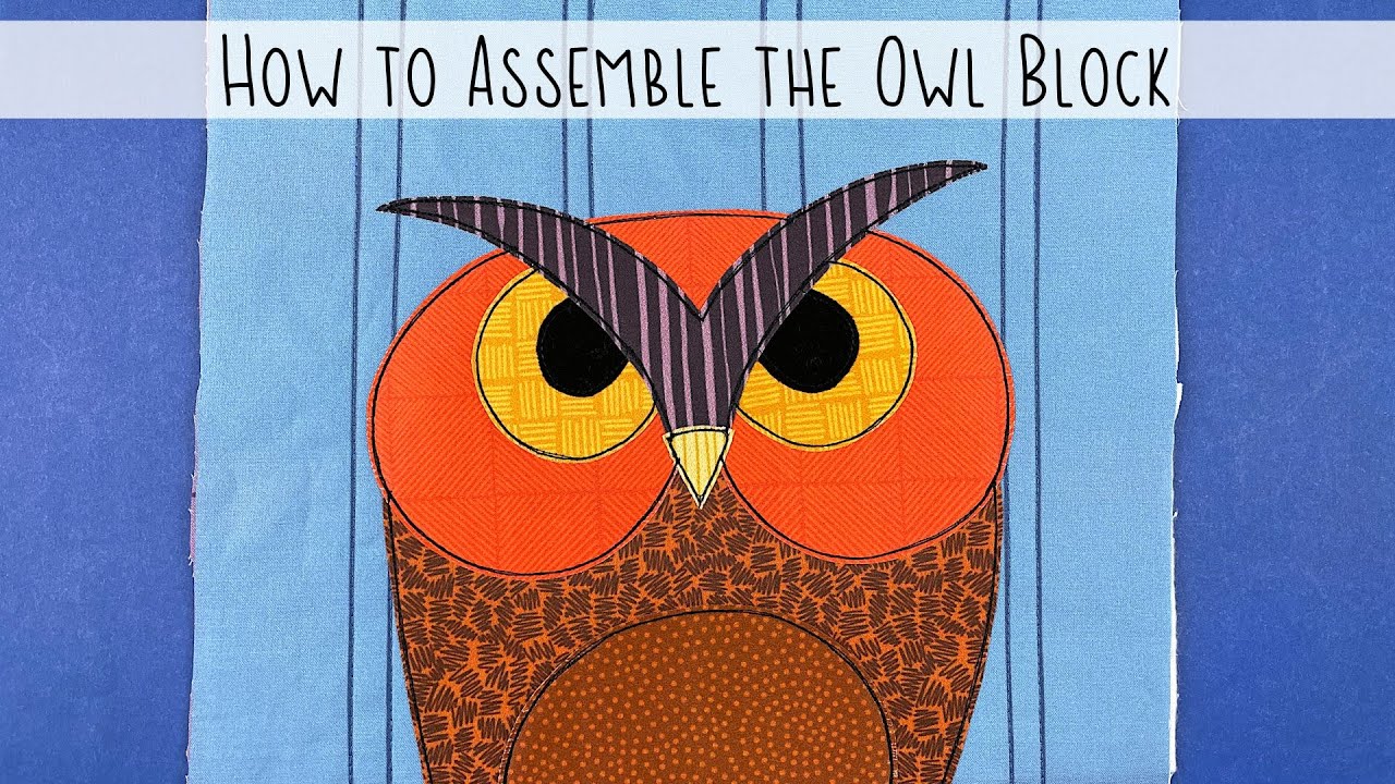 How to Assemble the Owl Block - YouTube