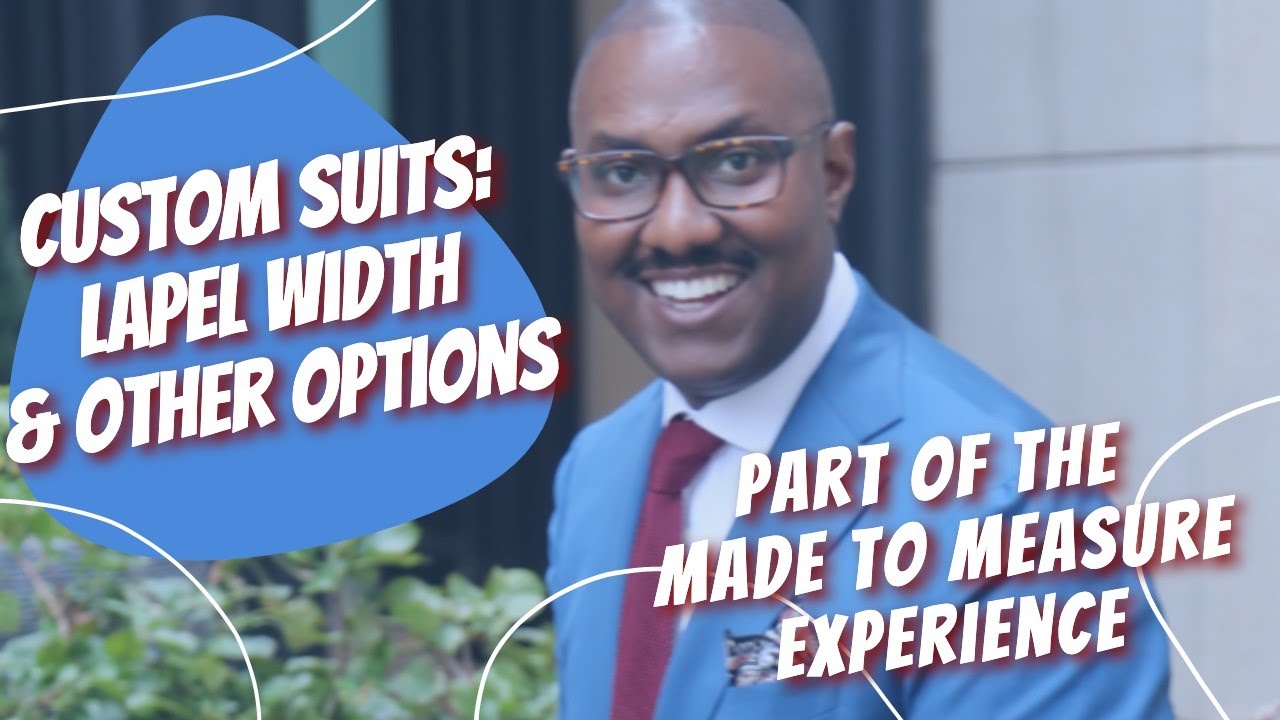 How To Select a Lapel Width for Your Custom Suit - YouTube