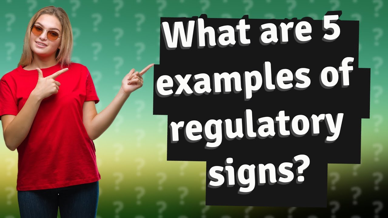 What Are 5 Examples Of Regulatory Signs YouTube What Are 5 Examples Of Regulatory Signs YouTube