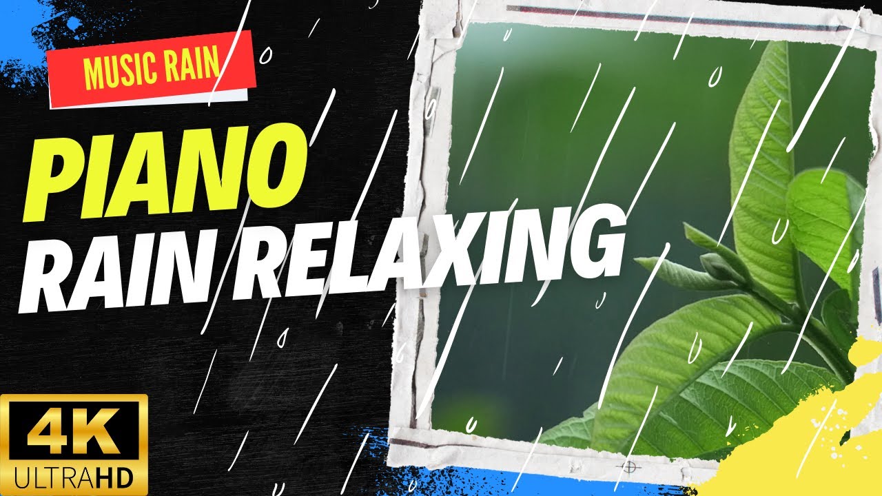 Piano Relaxing Rain Calm Music Instrumental 10 hour Video 4K for Sleep ...