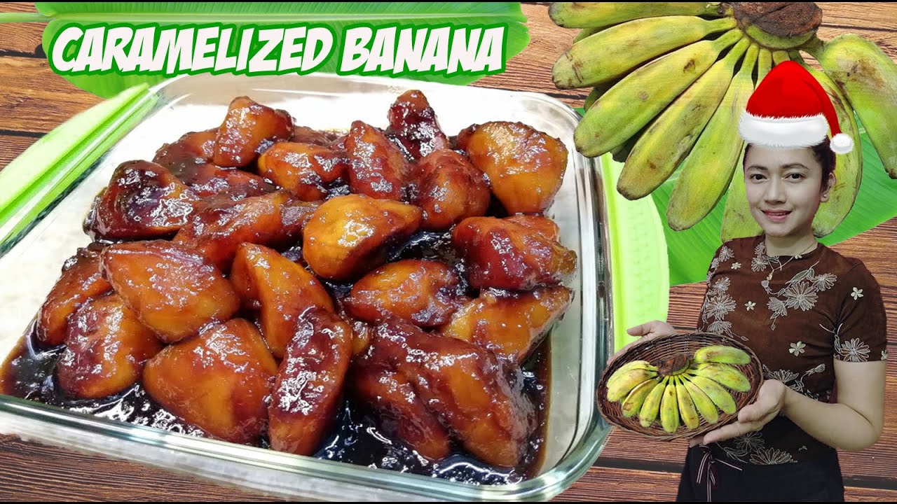 SWEETENED CARAMELIZED BANANA | SINULBOT NA SAGING | 3 INGREDIENTS ...