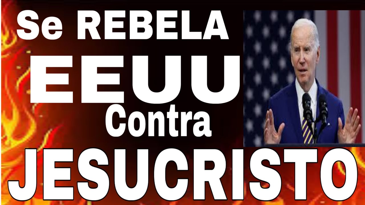 Se REBELA ESTADOS UNIDOS contra JESUCRISTO - YouTube