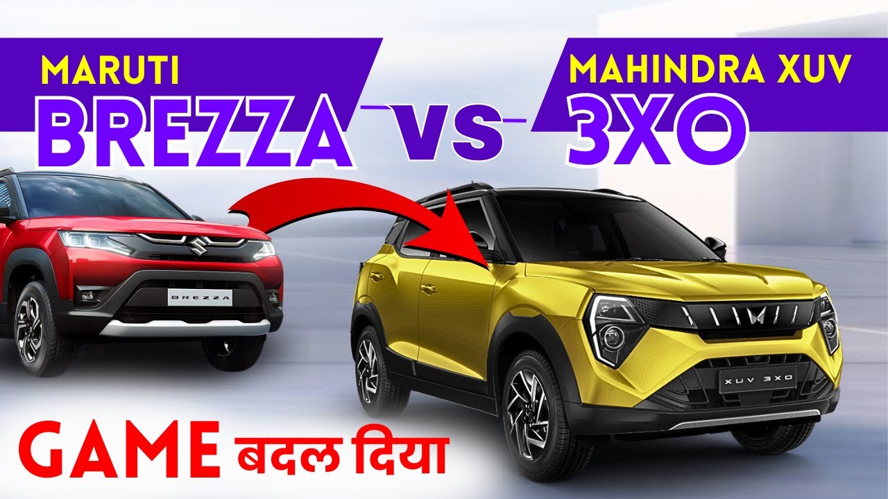 Mahindra XUV 3XO vs Maruti Brezza - कम Price ज्यादा Features? Detailed ...
