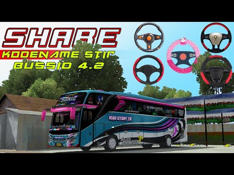 SHARE KODENAME STIR BUSSID VERSI 4.2 II 5 VARIAN STIR - YouTube