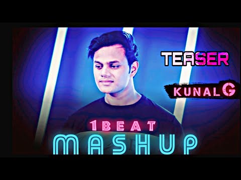 1 BEAT MASHUP (Official Teaser) | KUNAL G | SOUL OF STRINGS | Crown music | Punjabi Mashup 2019