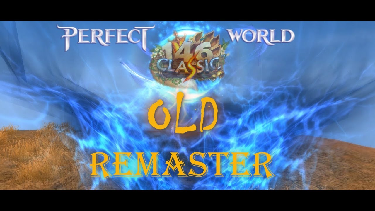 Клип Perfect World. OLD Remaster. - YouTube