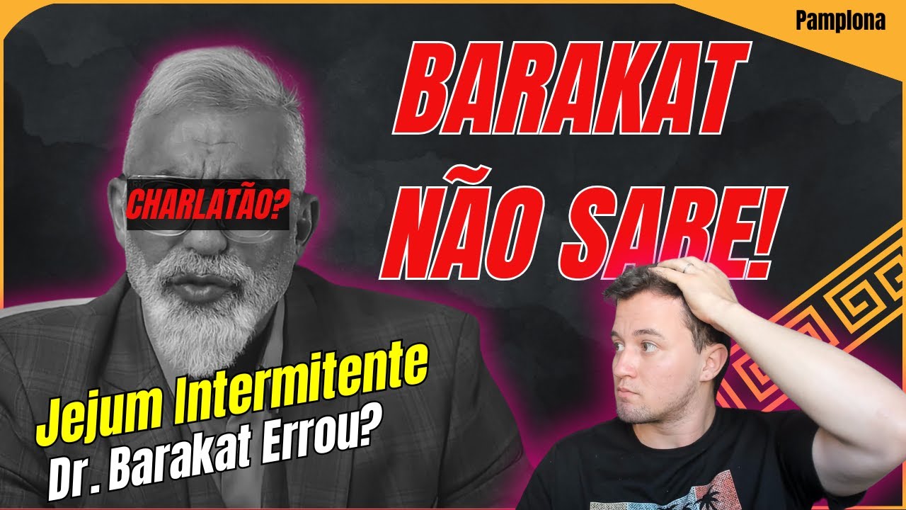 Dr. Barakat Não Sabe O Que É Jejum Intermitente? Minha Reação! - YouTube