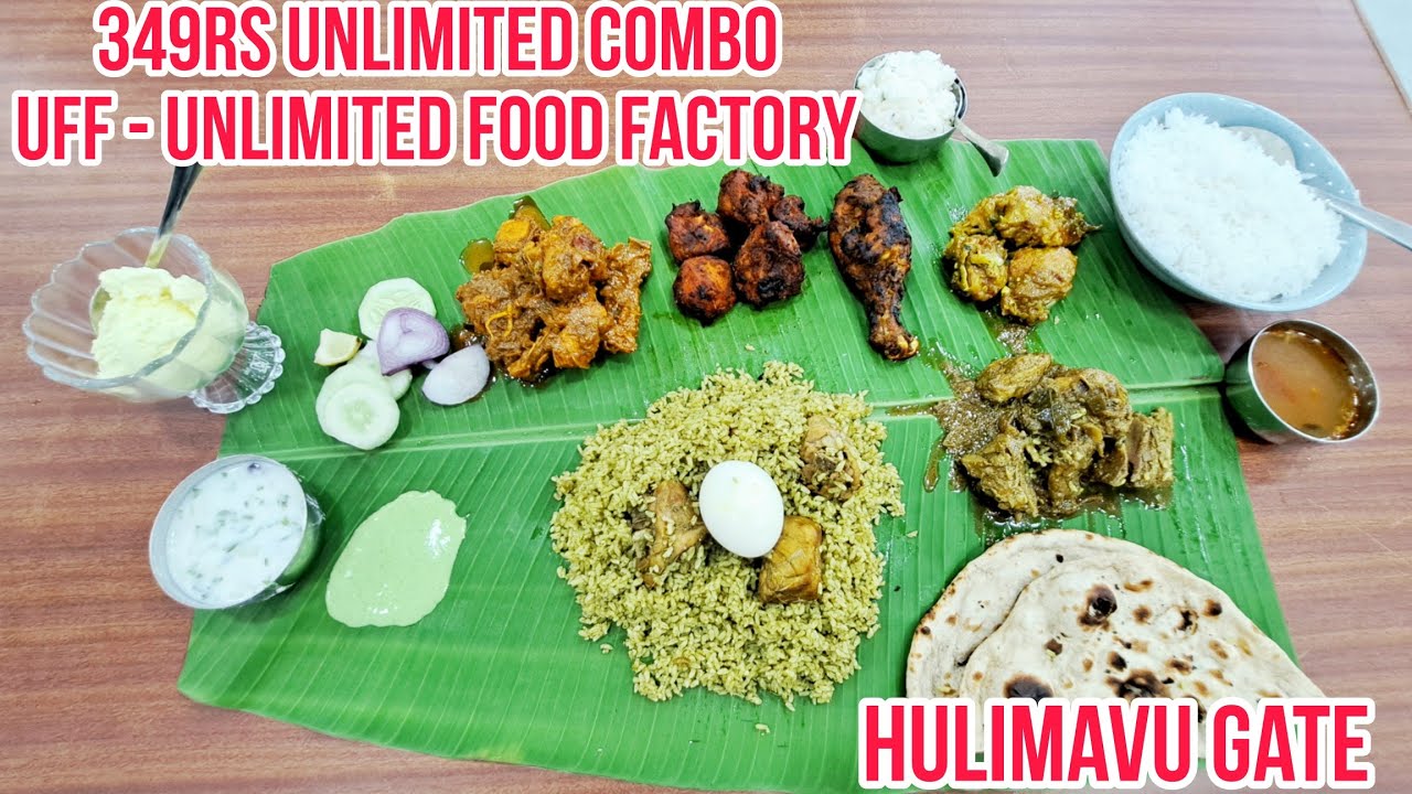 UFF 349rs bharjari unlimited | Unlimited Food Factory | Hulimavu ...