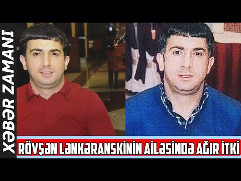 Rövşən Lənkəranskinin ailəsində ağır itki