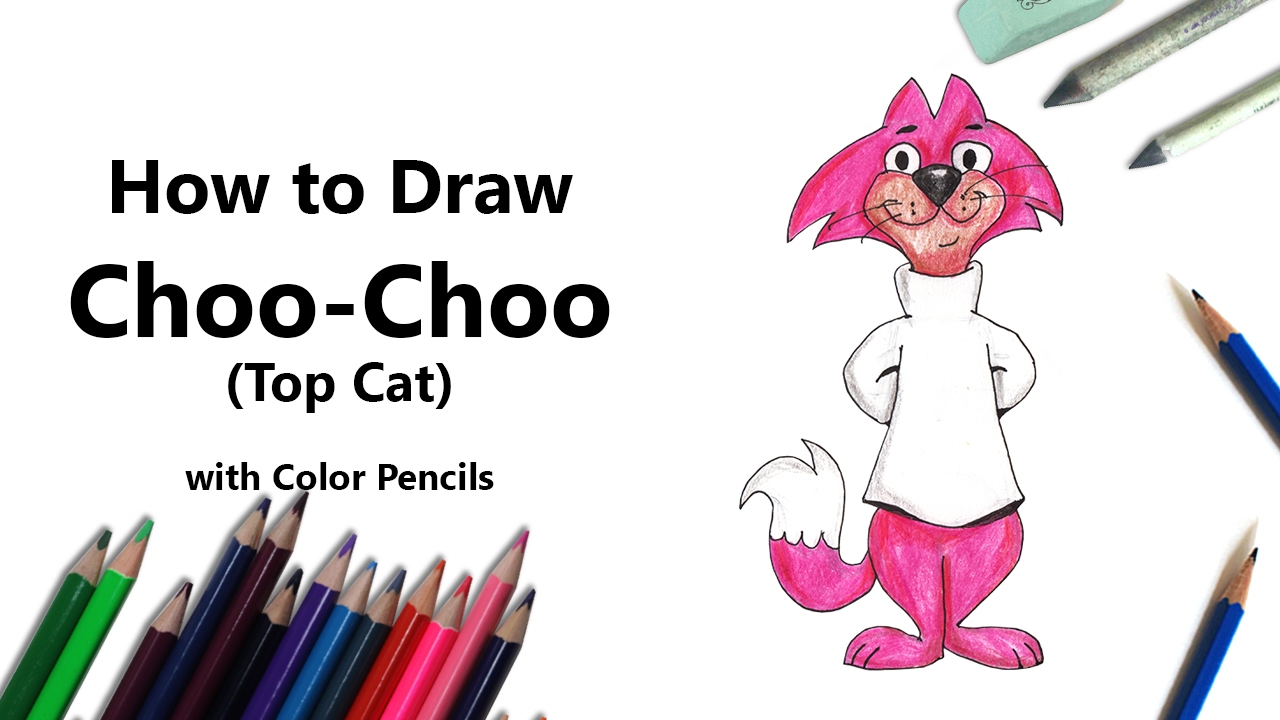 How to Draw Choo-Choo from Top Cat with Color Pencils [Time Lapse ...