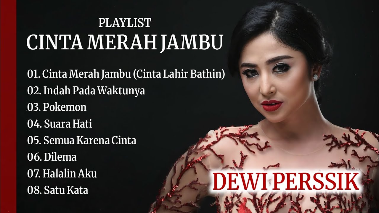 Playlist Cinta Merah Jambu - 8 Lagu Pilihan Dewi Perssik - YouTube