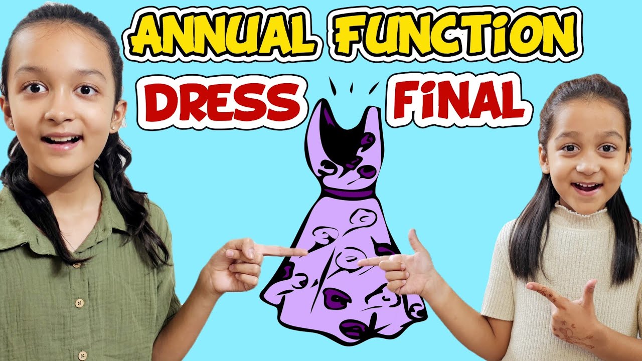 ANNUAL FUNCTION DRESS FINAL 👗👌🏻😍🤩 | School Function | Family Vlog ...